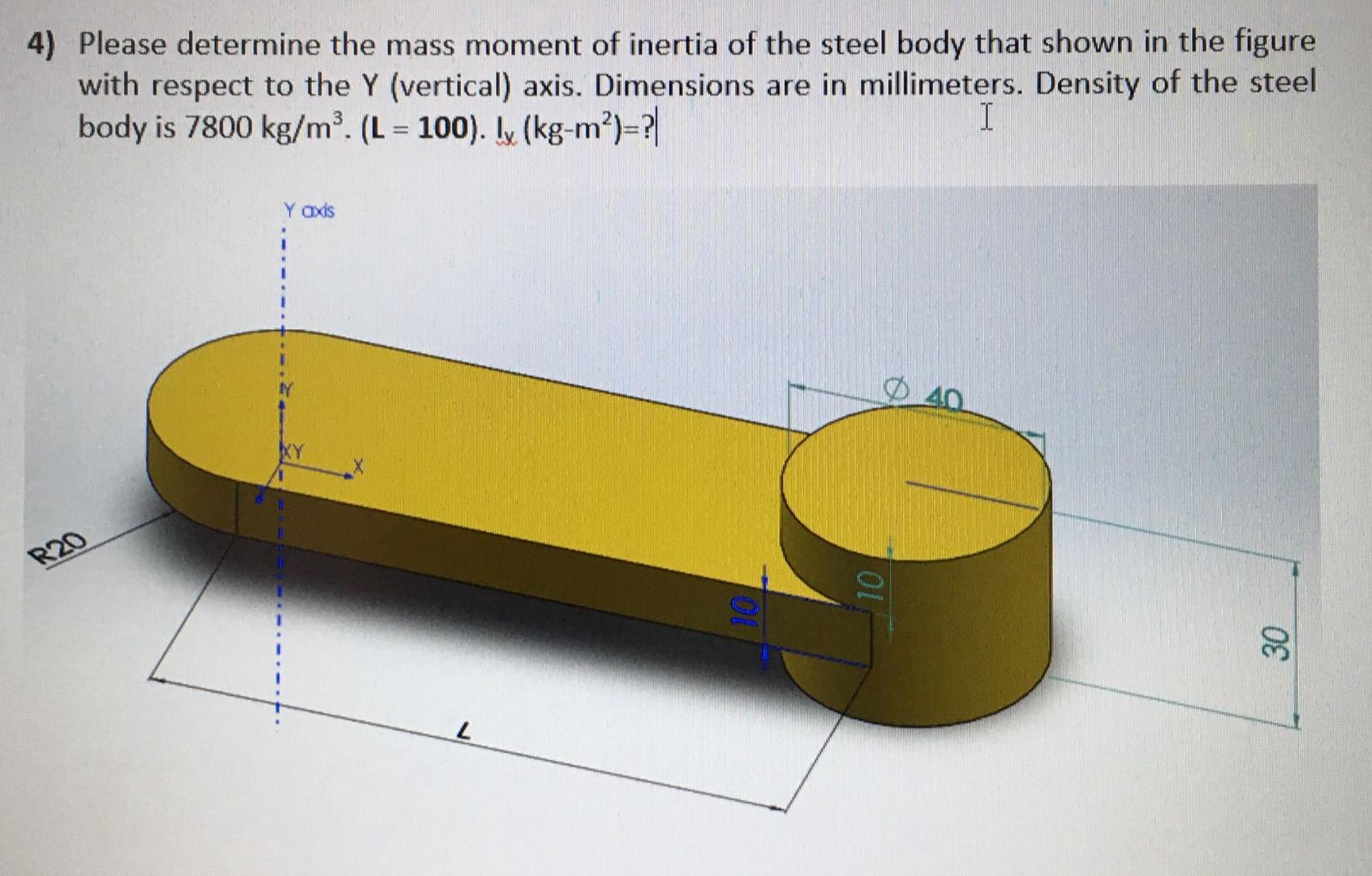 Solved 4 Please Determine The Mass Moment Of Inertia Of The