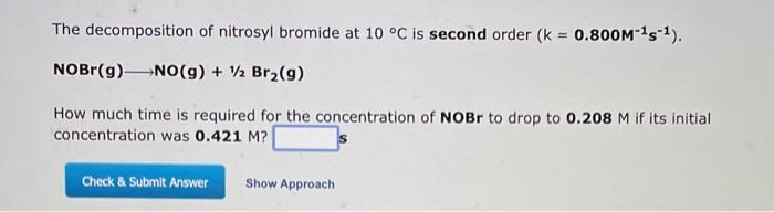 Solved NOBr(g) NO(g)+1/2Br2( g) How much time is required | Chegg.com