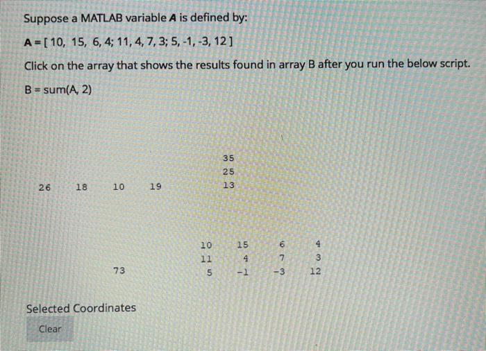 Solved Suppose A Matlab Variable A Is Defined By A 10 