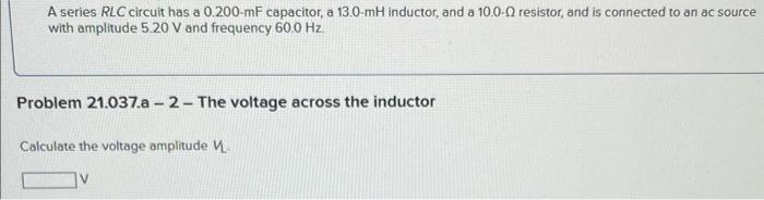 Solved Problem 21.037 - A series RLC circuit - DEPENDENT | Chegg.com