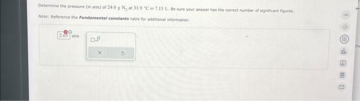 Solved Determine the pressure (in atm) of 24.0 g N₂ at 31.9 | Chegg.com