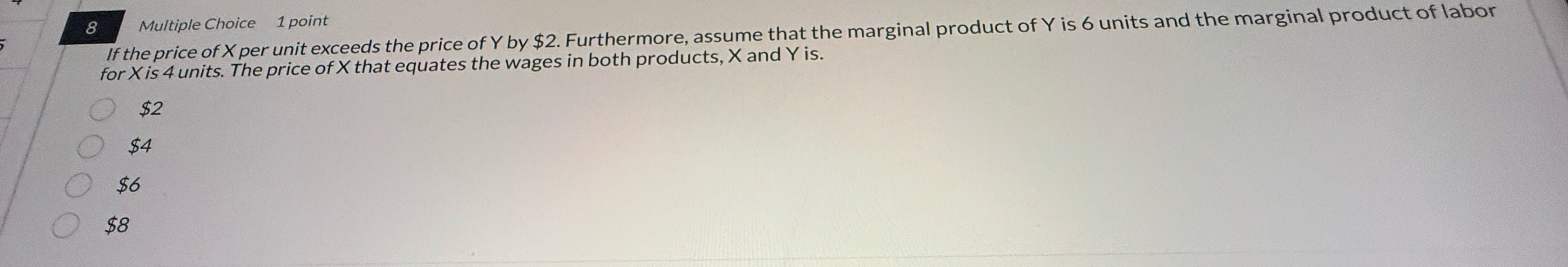 Solved 8 ﻿Multiple Choice 1 ﻿pointIf the price of x ﻿per | Chegg.com