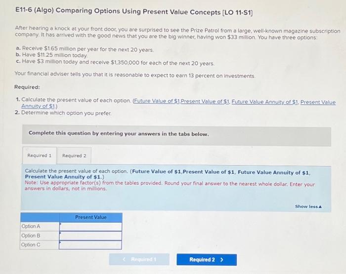 Solved E11.6 (Algo) Comparing Options Using Present Value | Chegg.com