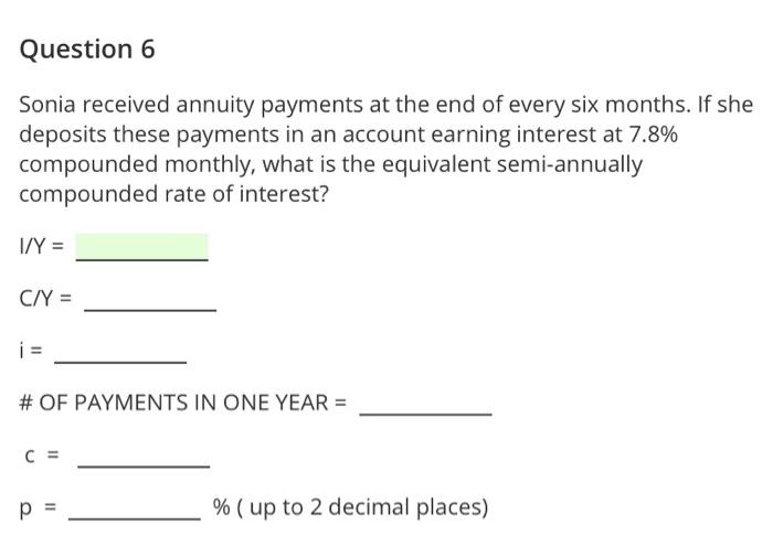 Solved Sonia received annuity payments at the end of every | Chegg.com