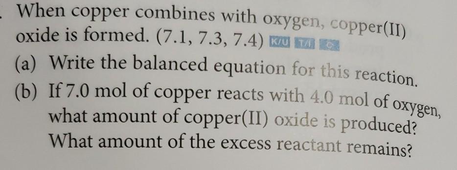Solved When copper combines with oxygen, copper(II) oxide is | Chegg.com