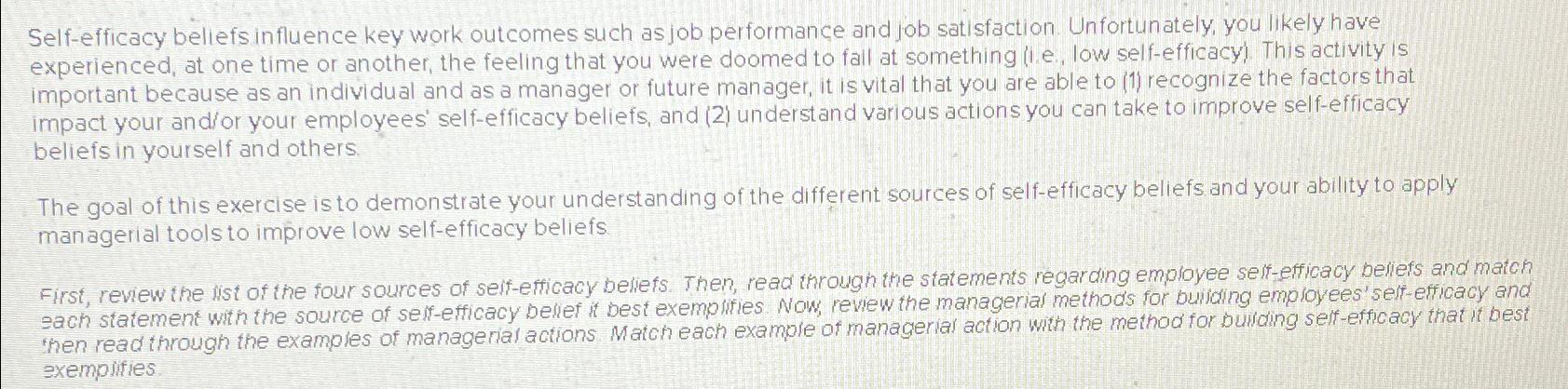 Solved Self-efficacy bellefs influence key work outcomes | Chegg.com