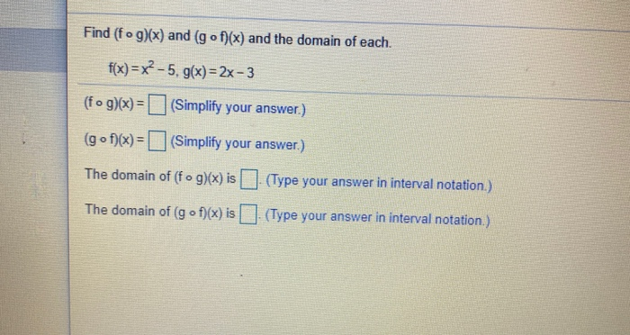 Solved Find (fog)(x) and (gof)(x) and the domain of each. | Chegg.com