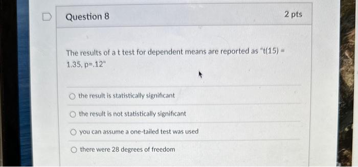 Solved A psychologist conducts a t test for dependent means | Chegg.com