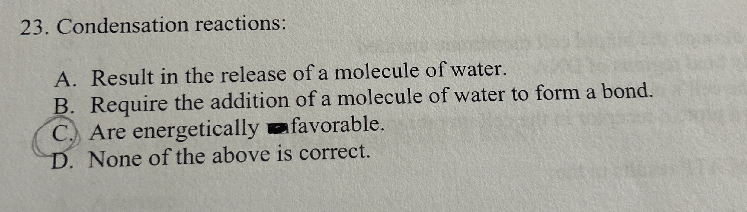 Solved Condensation reactions:A. ﻿Result in the release of a | Chegg.com