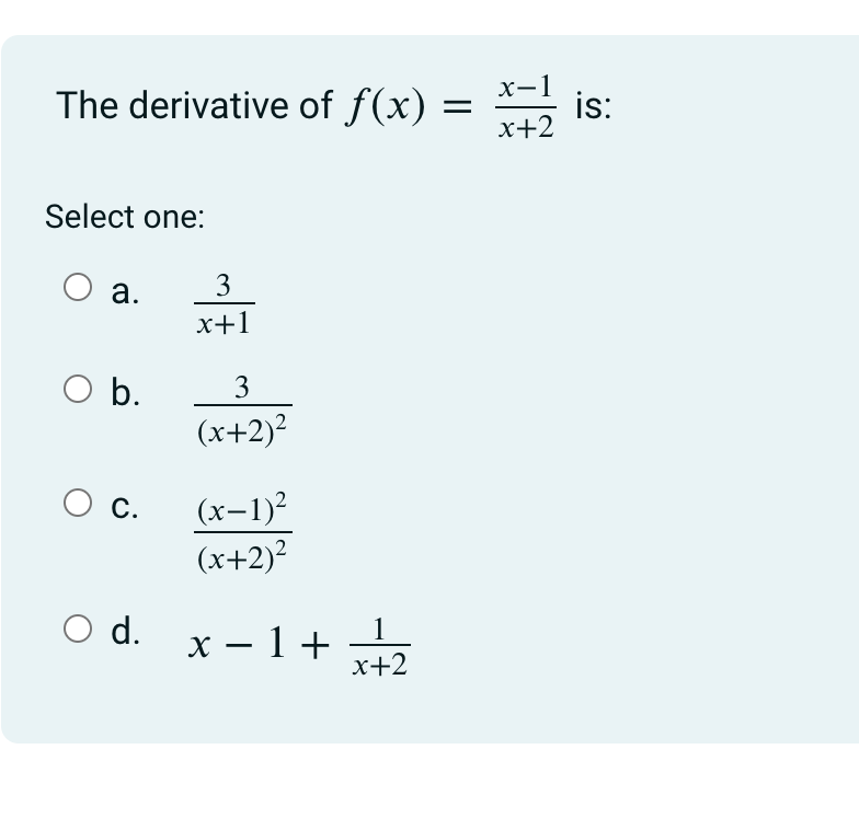 Solved The derivative of f(x)=x-1x+2 ﻿is:Select | Chegg.com