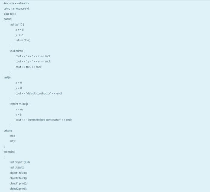 Solved #include using namespace std; class test public test | Chegg.com