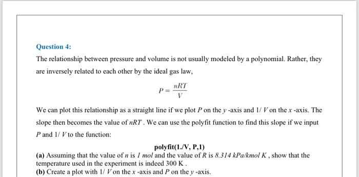 Question 4: The relationship between pressure and | Chegg.com