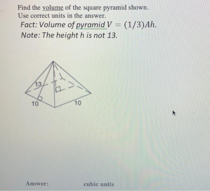 Solved Find the volume of the square pyramid shown. Use | Chegg.com