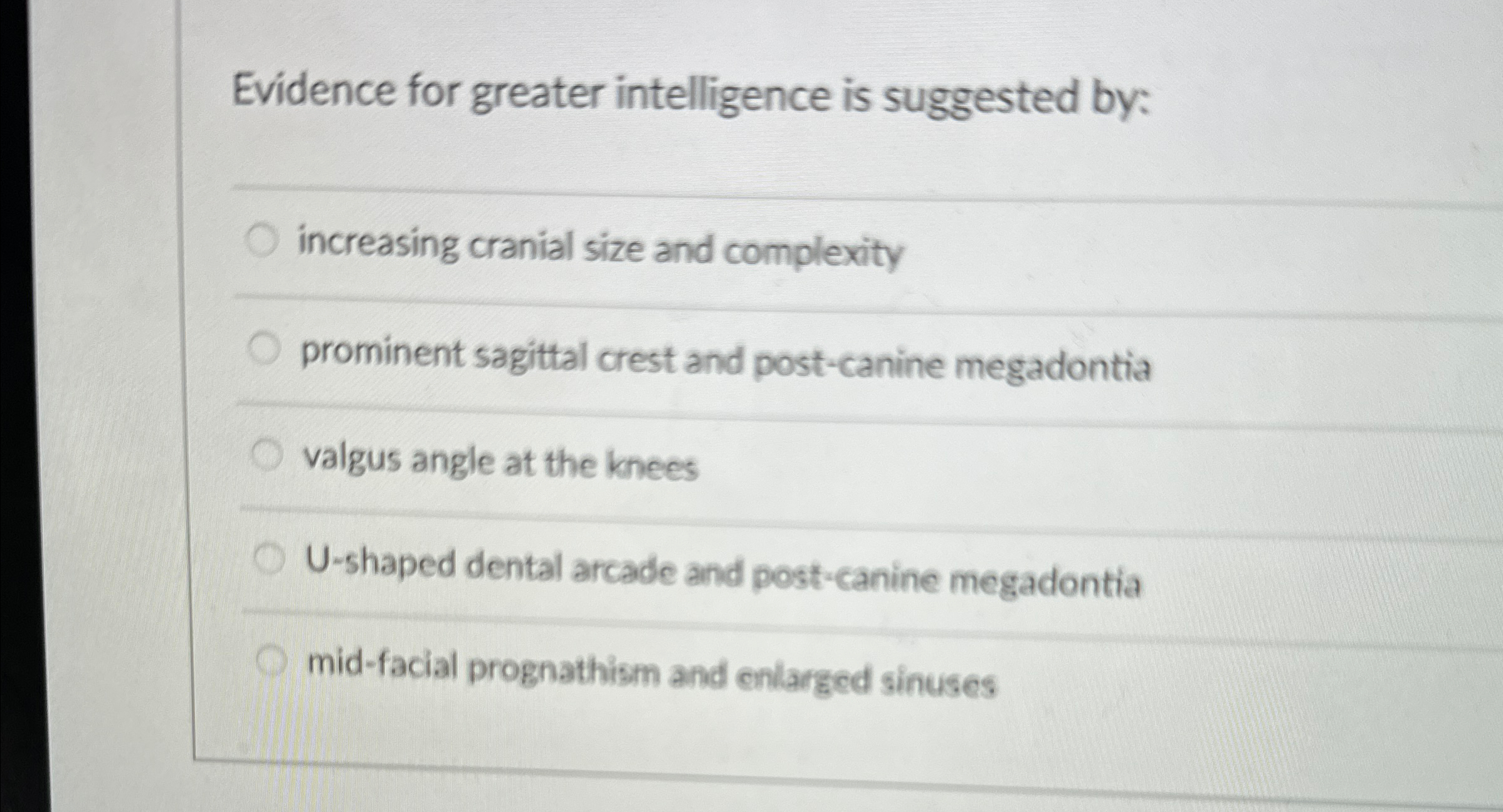 Solved Evidence for greater intelligence is suggested | Chegg.com