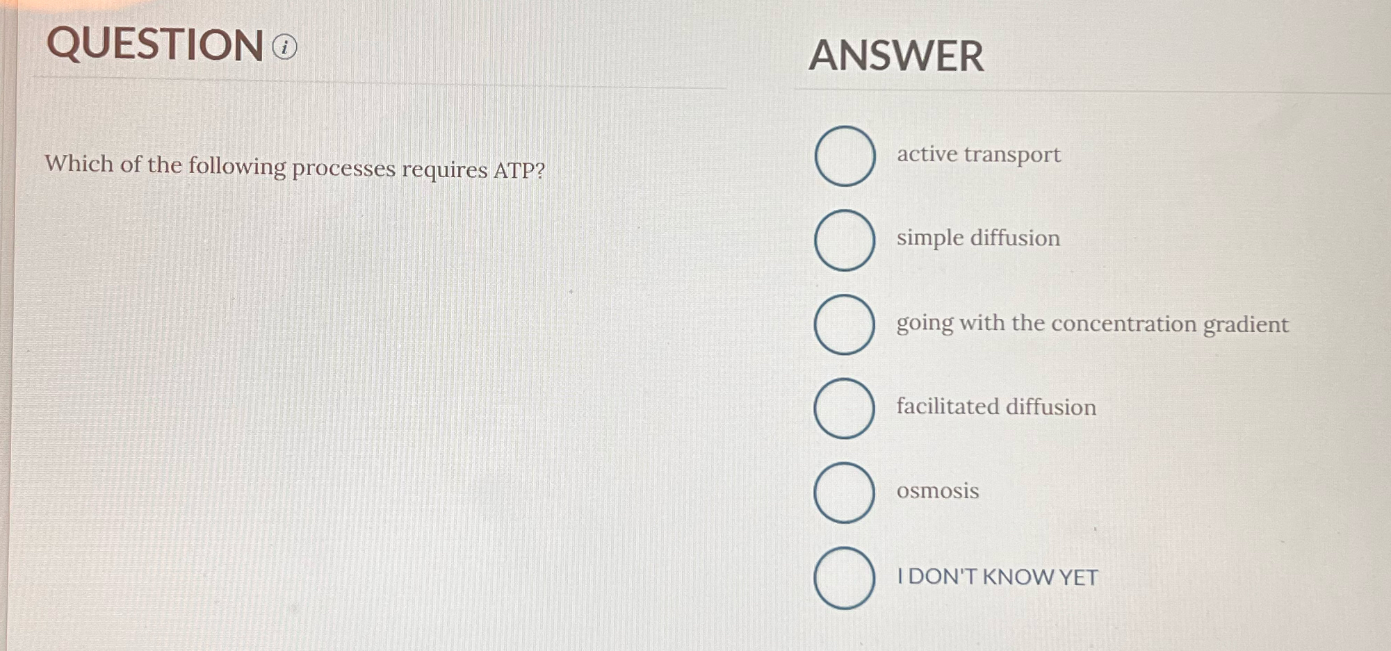 Solved QUESTION (i)Which of the following processes requires | Chegg.com