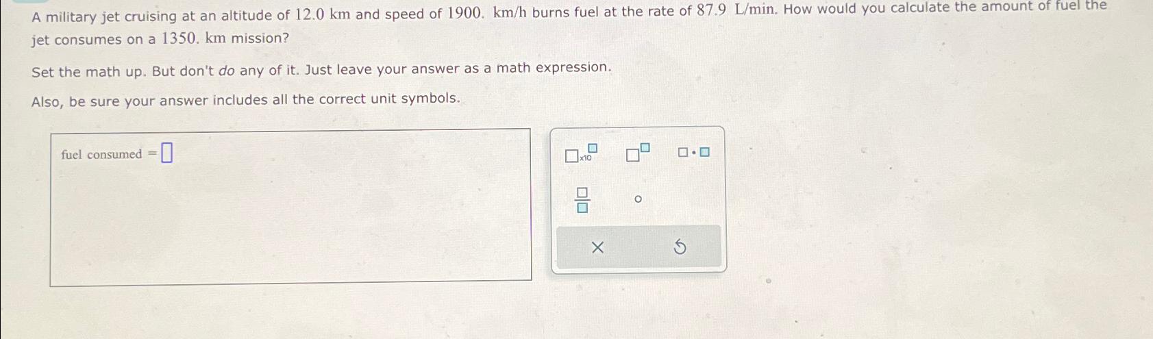 Solved A military jet cruising at an altitude of 12.0km and | Chegg.com