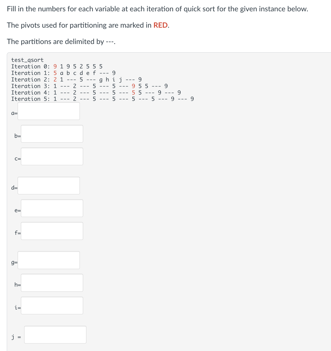 Fill in the numbers for each variable at each | Chegg.com
