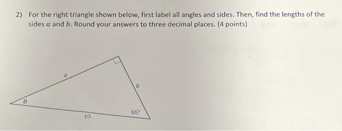 Solved 2) For the right triangle shown below, first label | Chegg.com