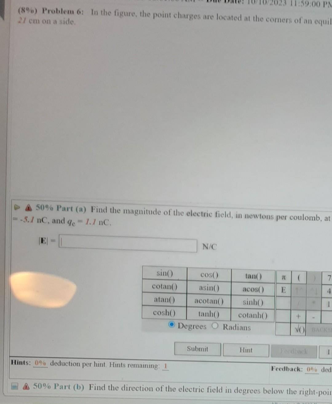 Solved (8\%) Problem 6: In the figure, the point charges are | Chegg.com