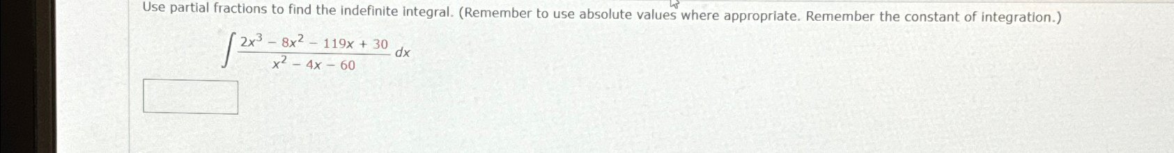 Solved Use partial fractions to find the indefinite | Chegg.com