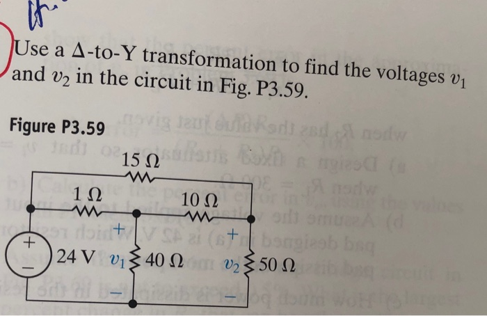 Solved Use a A-to-Y transformation to find the voltages vi | Chegg.com
