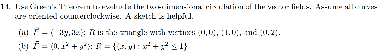 Solved Use Green's Theorem to evaluate the two-dimensional | Chegg.com