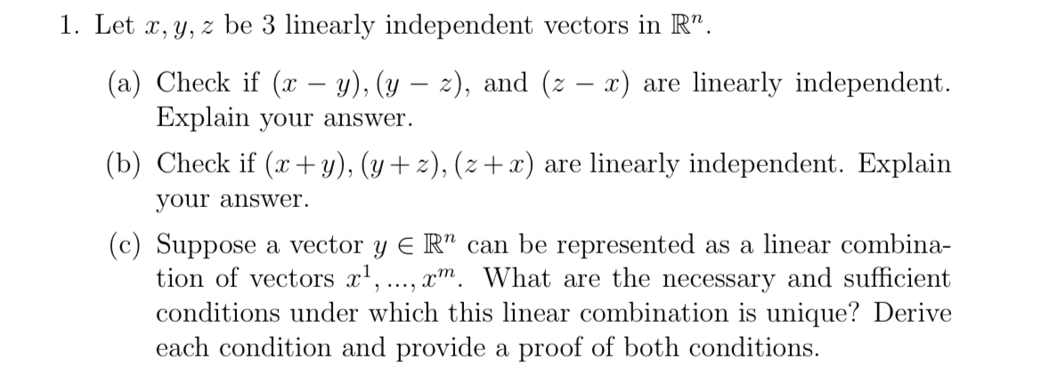 Solved Let x,y,z ﻿be 3 ﻿linearly independent vectors in | Chegg.com