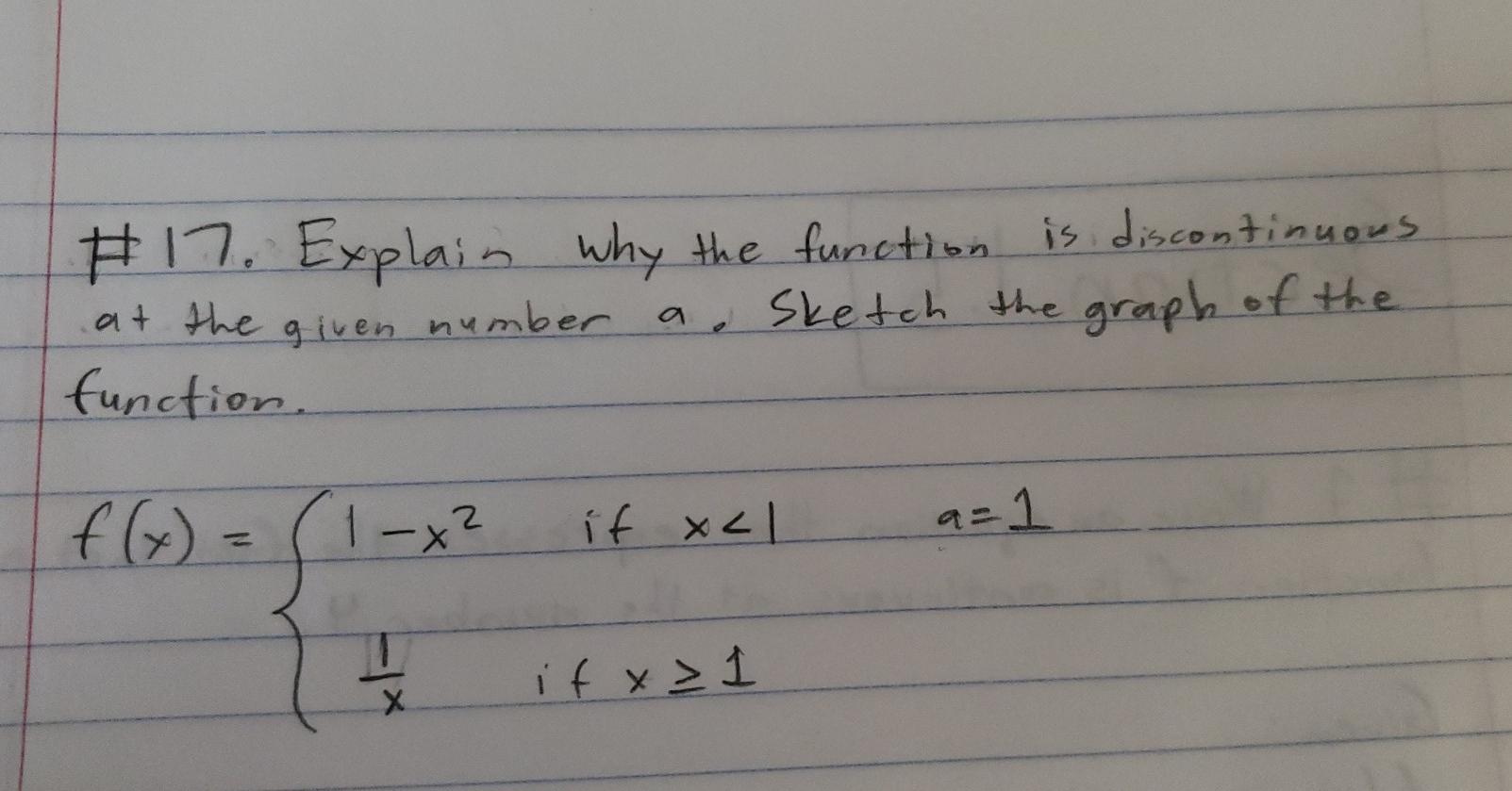 Solved # #17. Explain why the function is discontinuous at | Chegg.com
