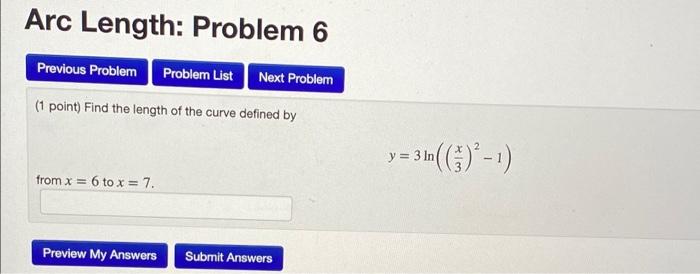 Solved Arc Length: Problem 5 Previous Problem Problem List | Chegg.com