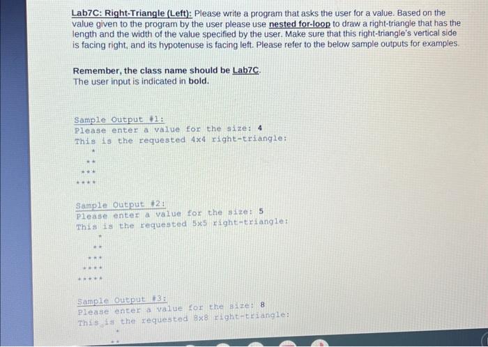 Solved Lab7C: Right-Triangle (Left): Please write a program | Chegg.com