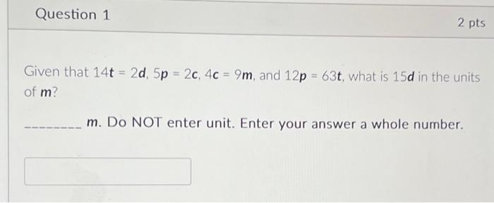Solved Given that 14t=2d,5p=2c,4c=9m, and 12p=63t, what is | Chegg.com