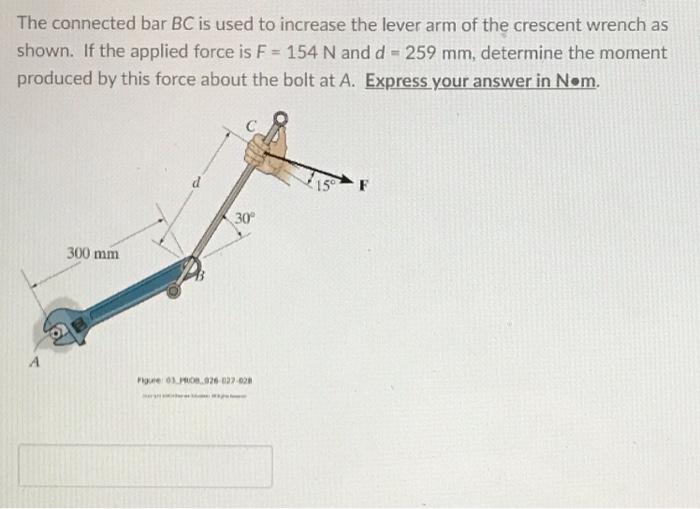 The connected bar BC is used to increase the lever | Chegg.com