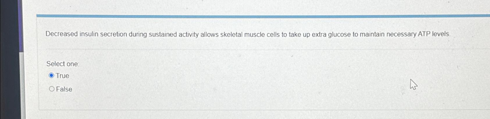 Solved Decreased insulin secretion during sustained activity | Chegg.com