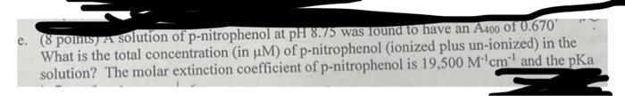 Solved e. (8 poinss) A solution of p-nitrophenol at pH 8.75 | Chegg.com