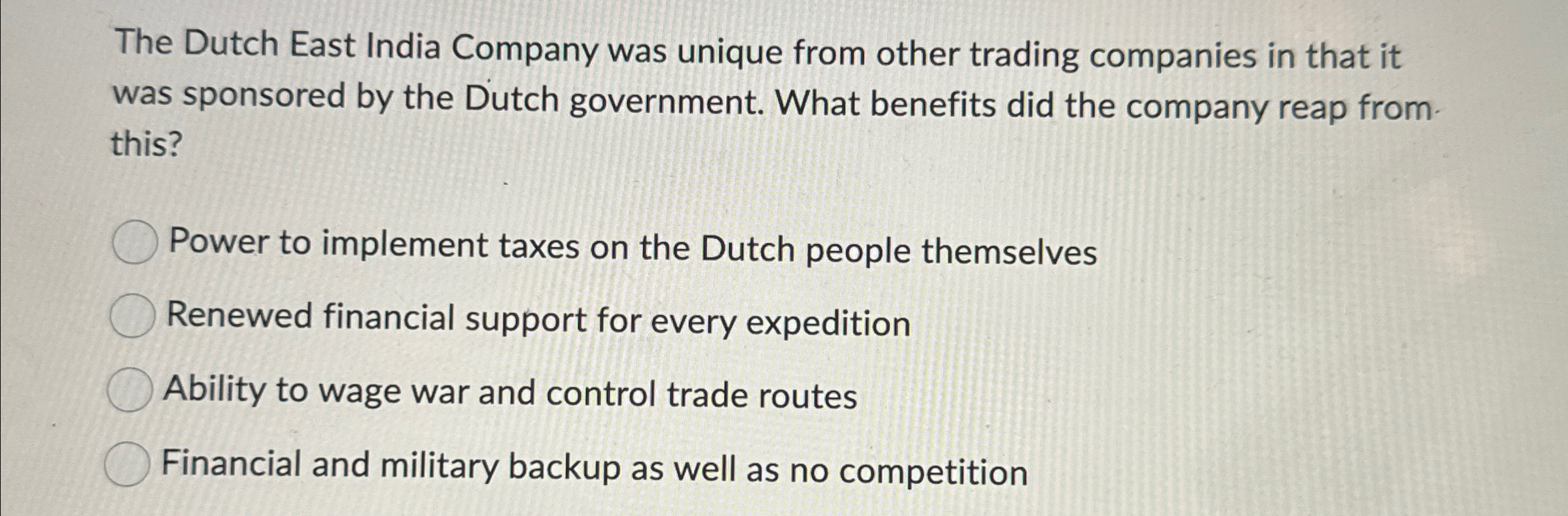 Solved The Dutch East India Company was unique from other | Chegg.com