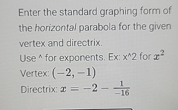 Solved Enter the standard graphing form of the horizontal | Chegg.com