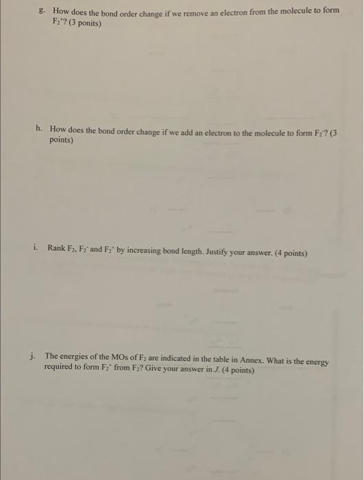 Solved 8) The difluorine molecule. Explain all your answers. | Chegg.com