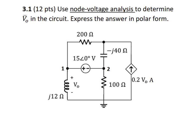 Solved 3.1 (12 pts) ﻿Use node-voltage analysis to | Chegg.com
