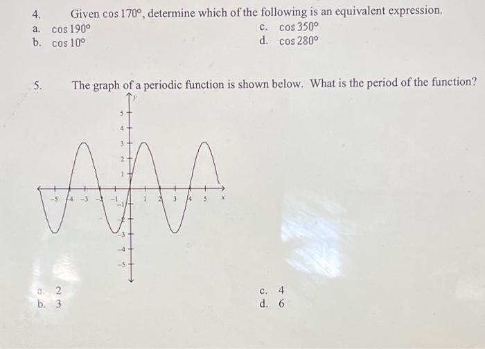 Solved 4. a. cos 190° Given cos 170°, determine which of the | Chegg.com
