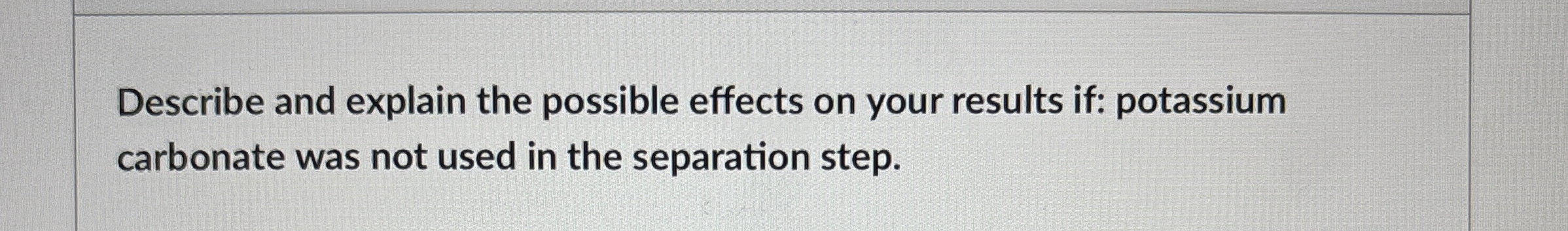 Solved Describe and explain the possible effects on your | Chegg.com
