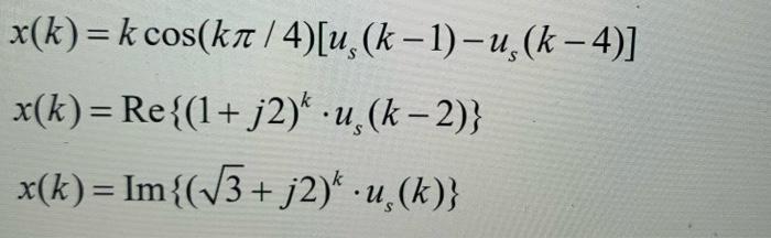 Solved x(k)=kcos(kπ/4)[us(k−1)−us(k−4)] | Chegg.com