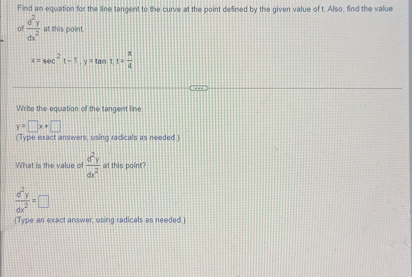Solved Find an equation for the line tangent to the curve at | Chegg.com