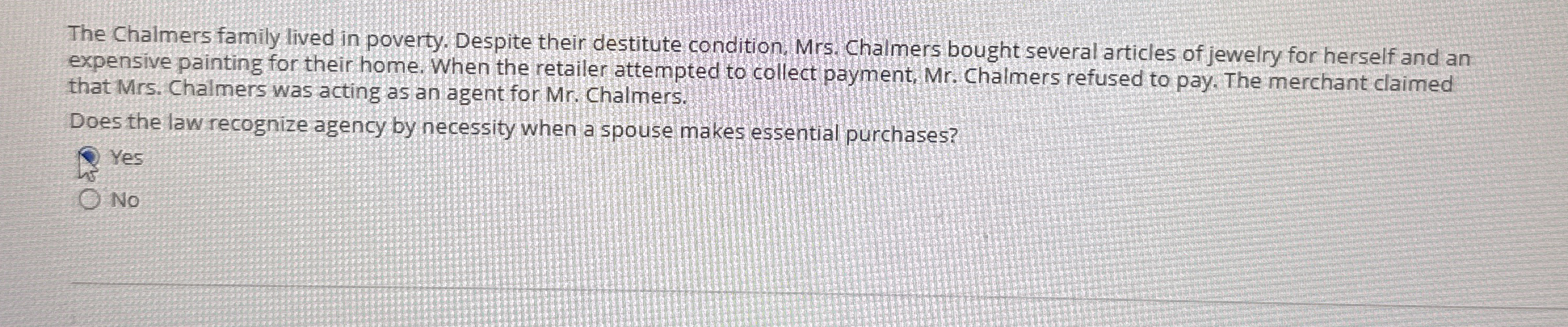 Solved The Chalmers family lived in poverty. Despite their | Chegg.com