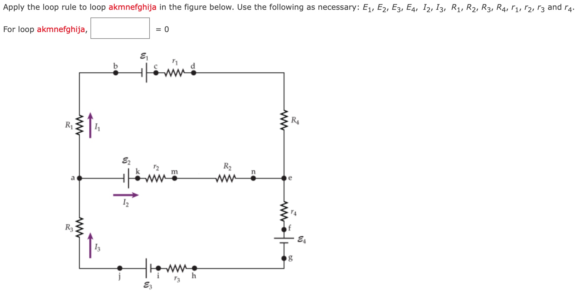 Solved Apply the loop rule to loop akmnefghija in the figure | Chegg.com