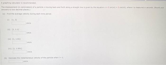 Solved A graphing calculator recommended The displacement in | Chegg.com