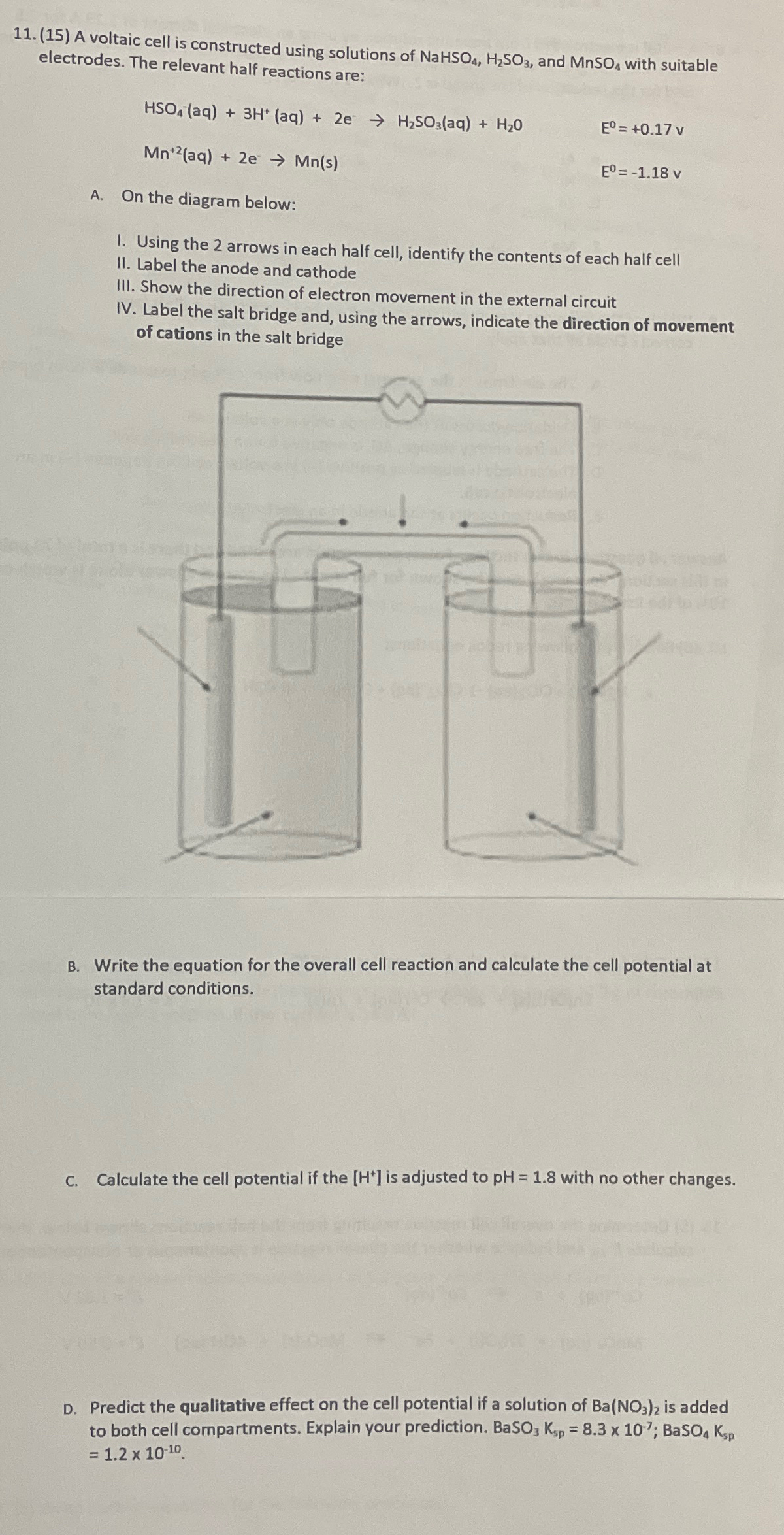 Solved (15) ﻿A voltaic cell is constructed using solutions | Chegg.com