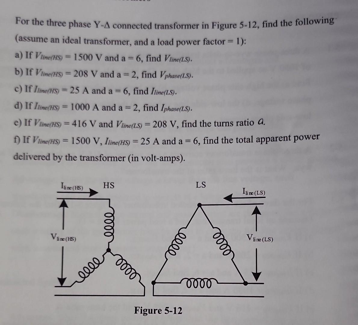 Solved For the three phase Y- Δ connected transformer in | Chegg.com
