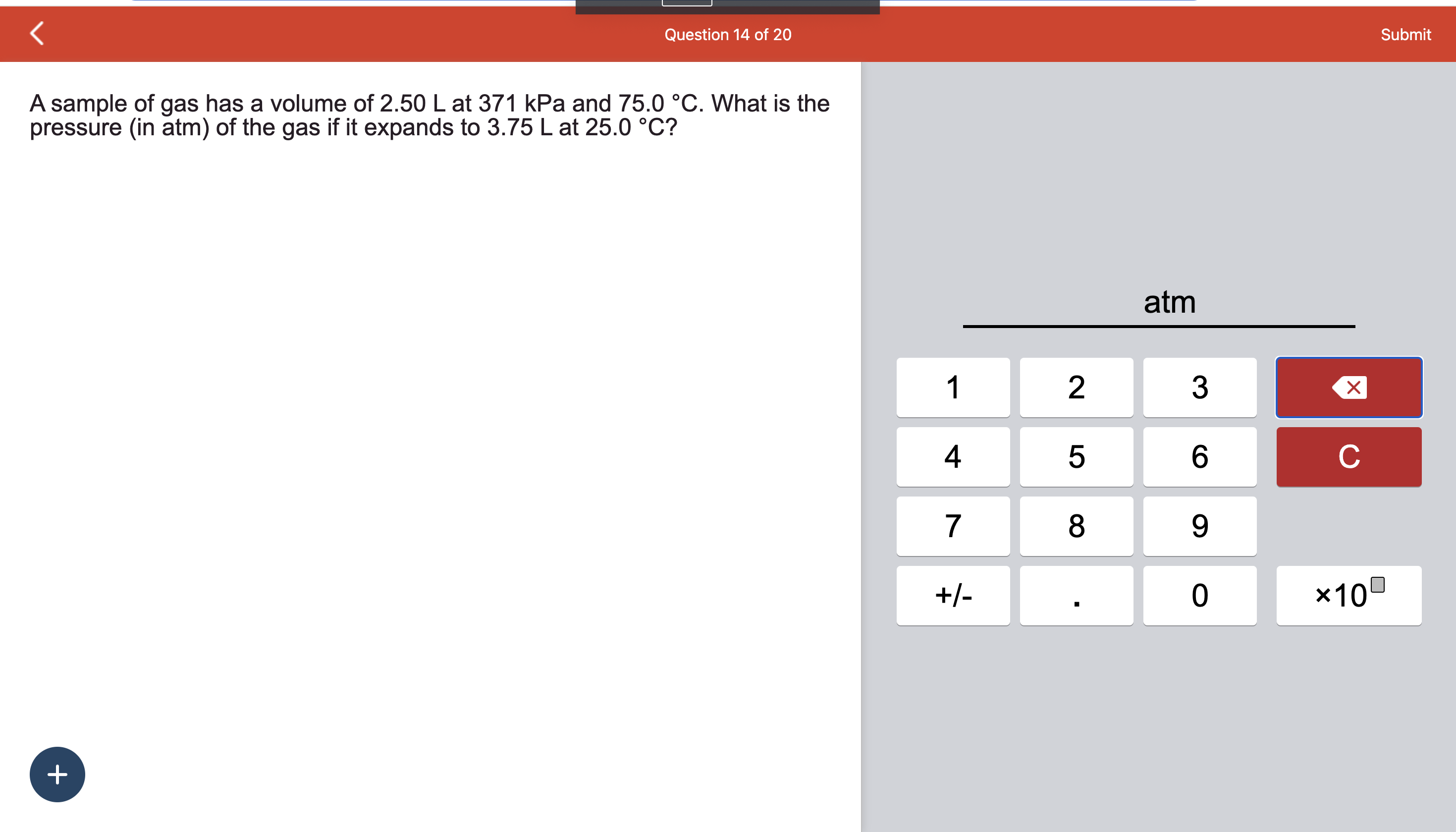 Solved A sample of gas has a volume of 2.50L ﻿at 371kPa and | Chegg.com