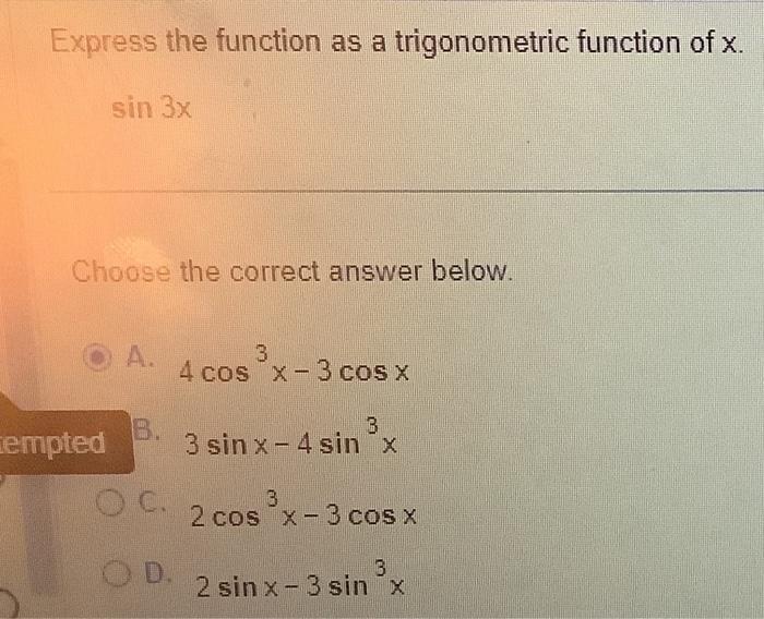 Solved Express the function as a trigonometric function of | Chegg.com