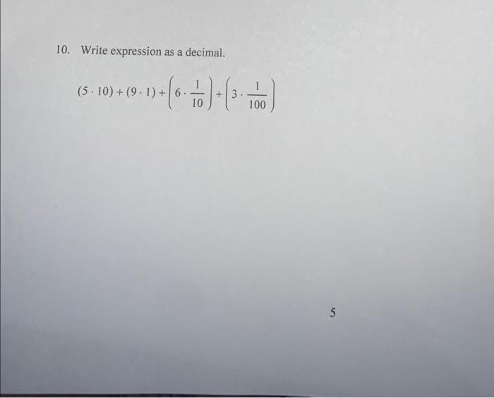 Solved 10. Write expression as a decimal. | Chegg.com